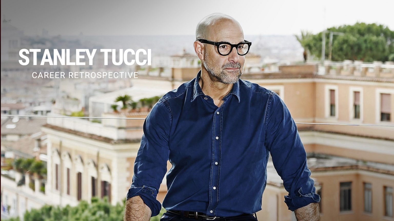 Stanley Tucci Biography: Early Life, Career, And Achievements